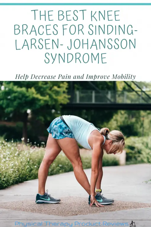 The Best Brace for Sinding-Larsen-Johansson Syndrome