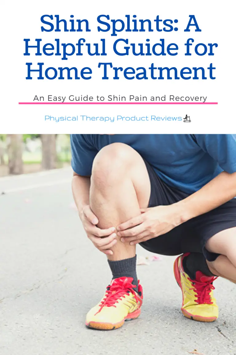 Shin Splints: A Helpful Guide for Home Treatment - Best Physical ...