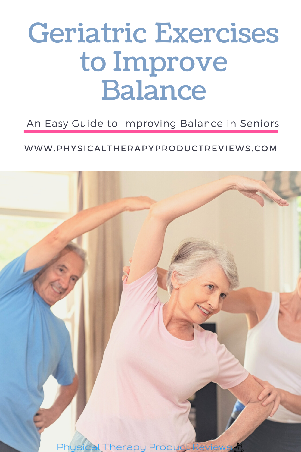 The Best Geriatric Exercises to Improve Balance - Best Physical Therapy ...