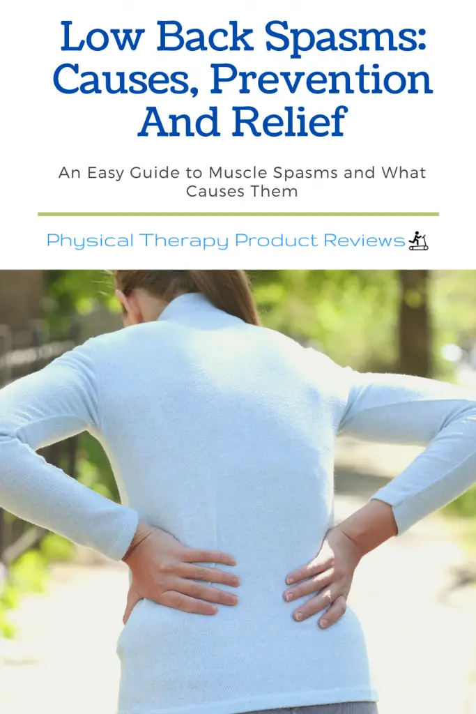Low Back Spasms: Causes, Prevention and Relief - Best Physical Therapy ...
